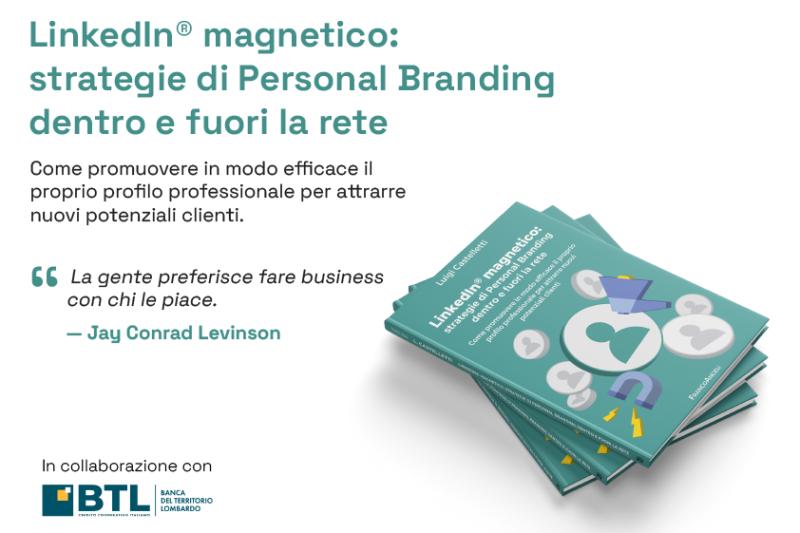 "LinkedIn magnetico: strategie di Personal Branding dentro e fuori la ...